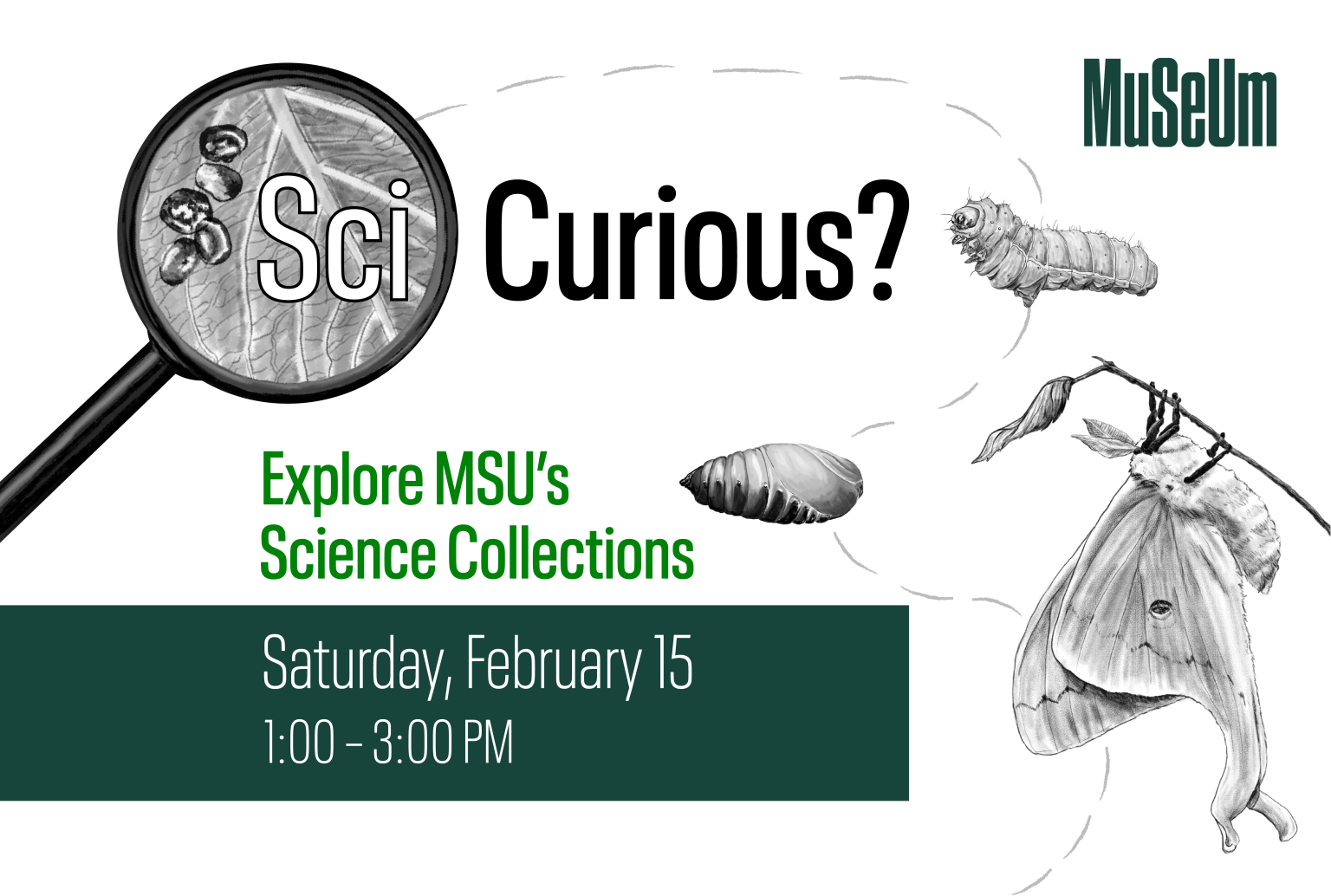 MSU Museum Presents SciCurious? Explore MSU’s Science Collections - MSU ...