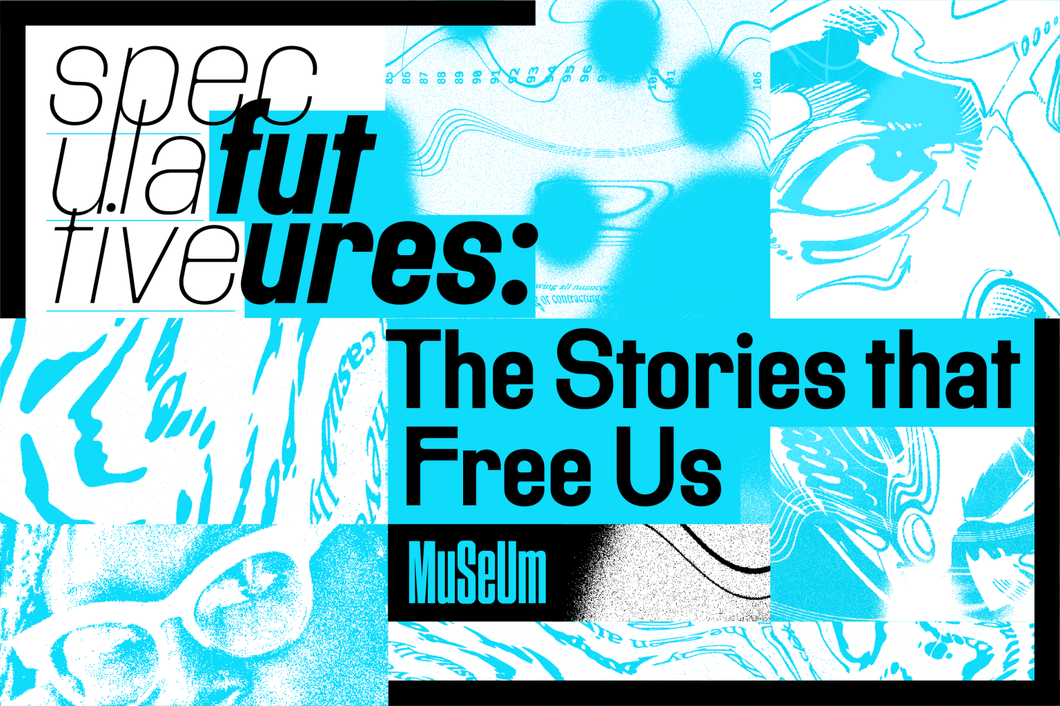 Speculative Futures: A New MSU Museum Series - MSU Museum